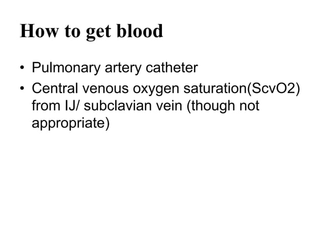 mixed venous oxygen sat.pptx | First Aid | Injuries