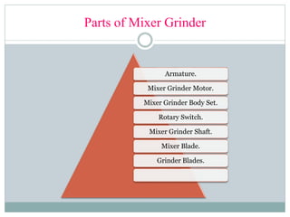 Mixer grinder ppt | PDF