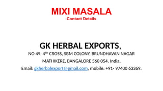 Mixi masala presentation | PPT