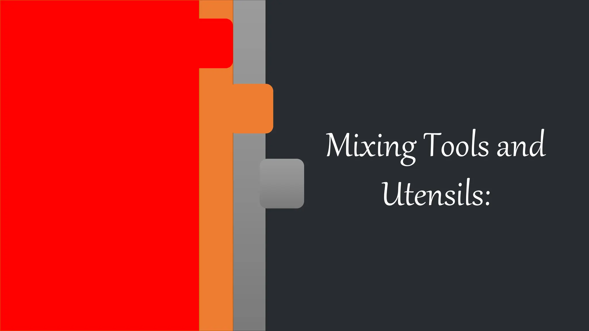 Mixing-Tools-and-Utensils.pptx