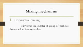 Pharmacy 2nd year Pharmaceutics-I Mixing and Homogenization.pdf