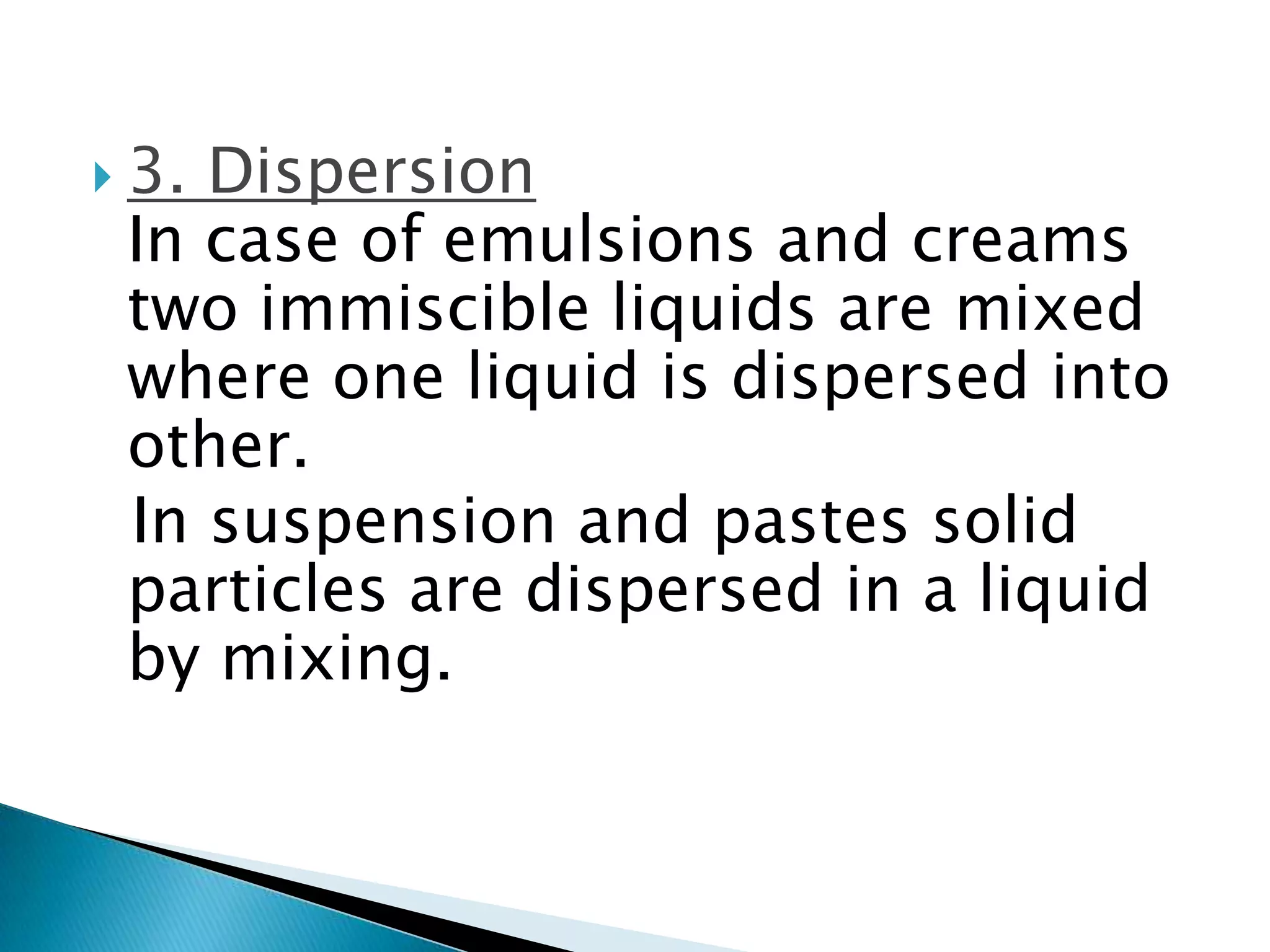 Mixing and homogenization | PPTX