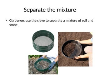 Mixing and separating solids.pptxMixing and separating solids.pptx