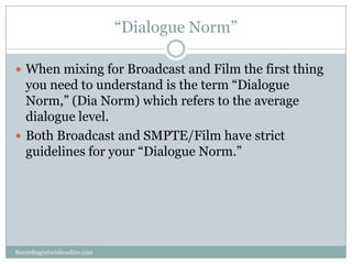 Mixing for Broadcast and Film | PPTX