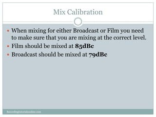 Mixing for Broadcast and Film | PPTX