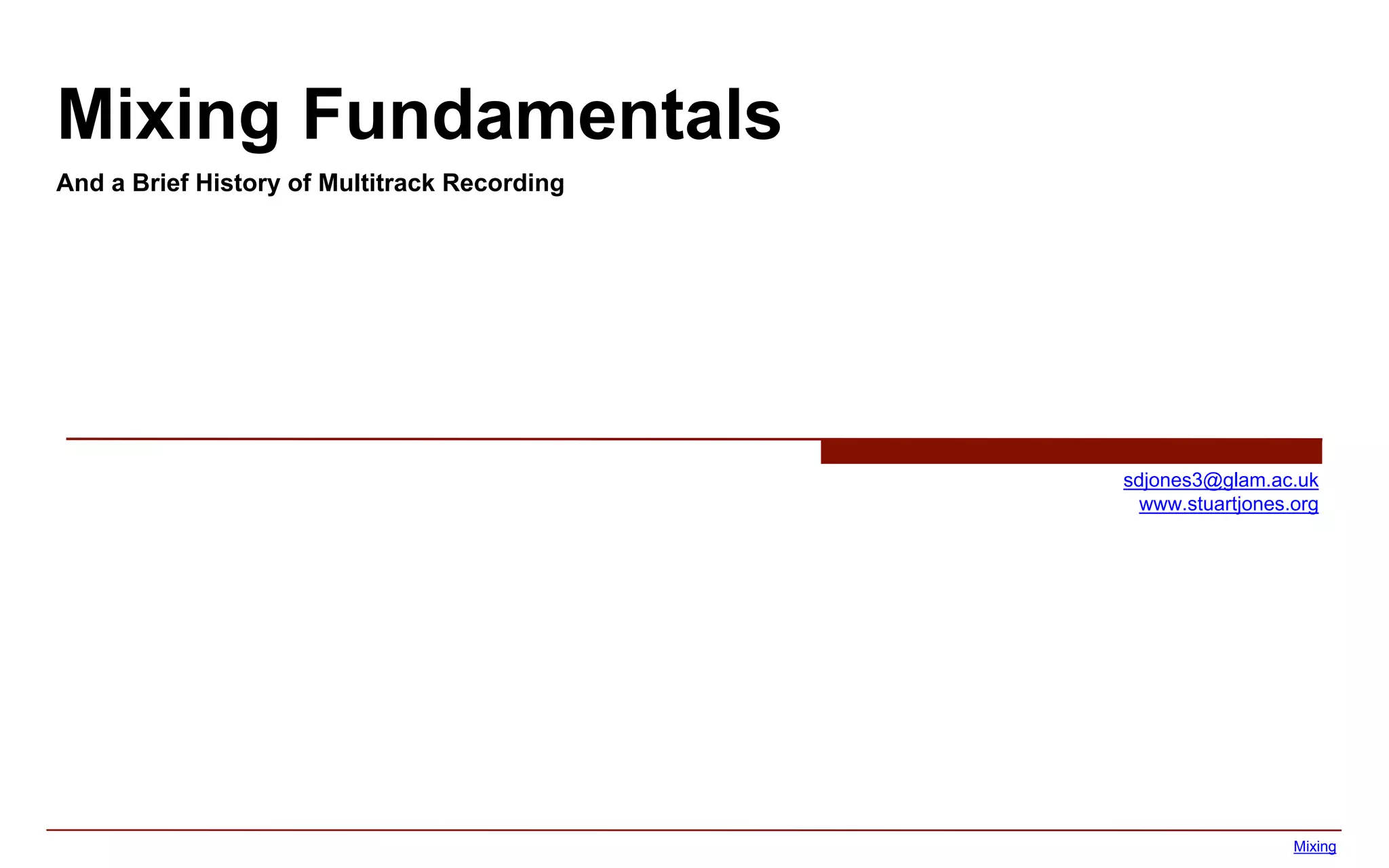 Mixing fundamentals | PPTX