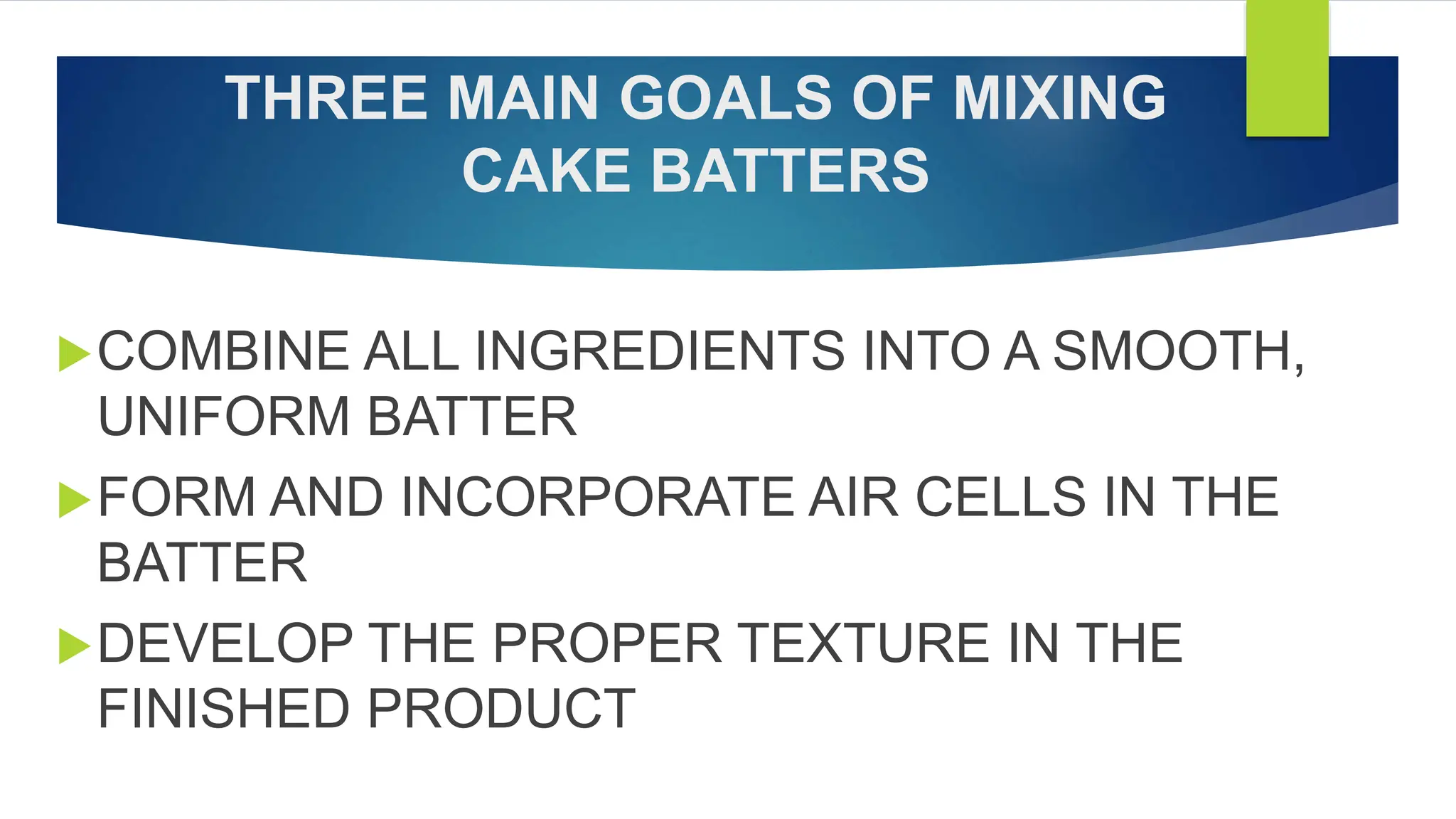 MIxing methods used in preparing gateaux, tortes and cakes | PPTX