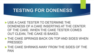 MIxing methods used in preparing gateaux, tortes and cakes | PPTX
