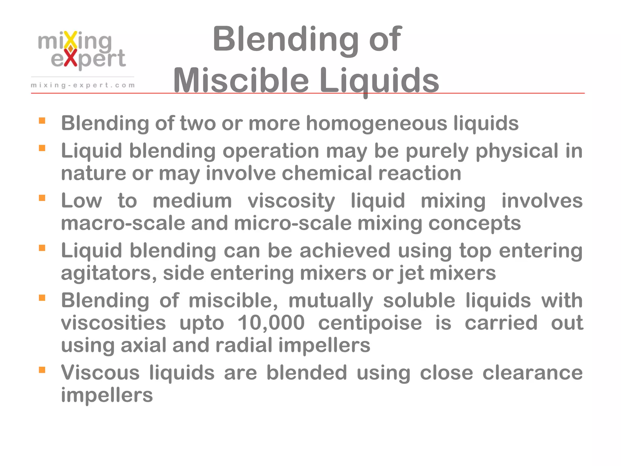 Mixing of liquids, solids and high viscosity materials | PPT