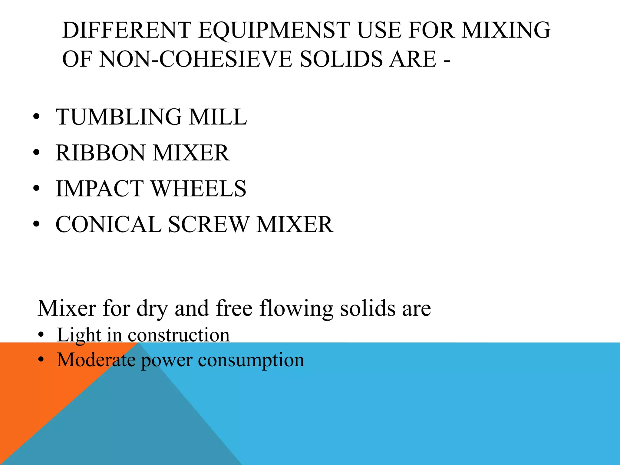 Mixing of non cohesive solids | PPTX
