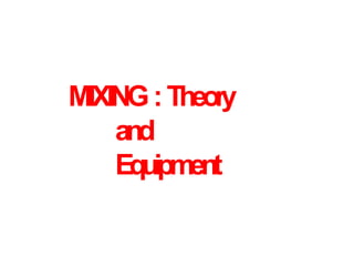 Pharmaceutical mixing and its importance | PPTX