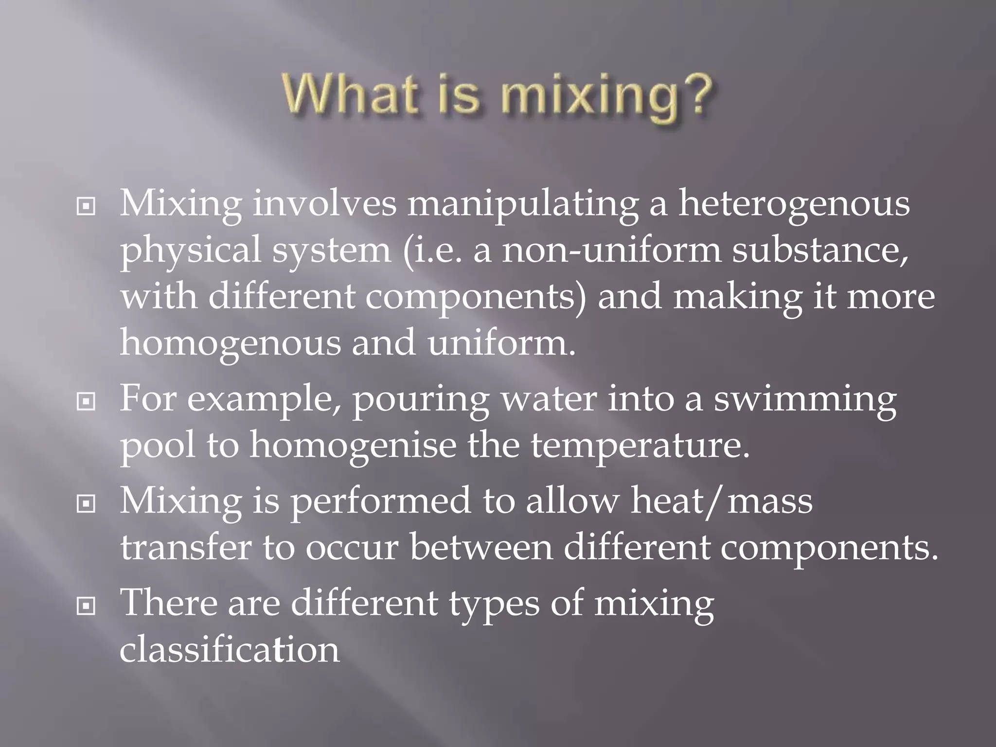 Mixing processes - a brief and handy introduction | PPTX