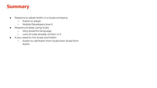 Mixing Scala and Kotlin | PPT