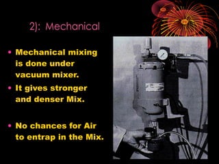 Mixing techniques of five dental products | PPT