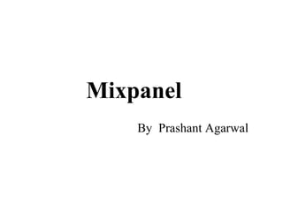 Mixpanel | PPT
