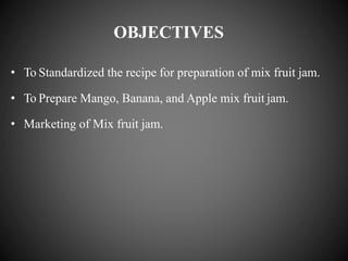 Mix fruit jam recipe | PPTX