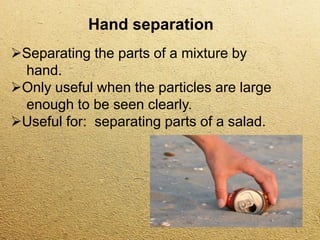 Mixture Seperation | PPTX