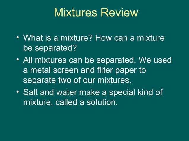 Mixtures 1-2 Separating a Solution | PPT
