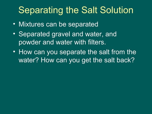 Mixtures 1-2 Separating a Solution | PPT