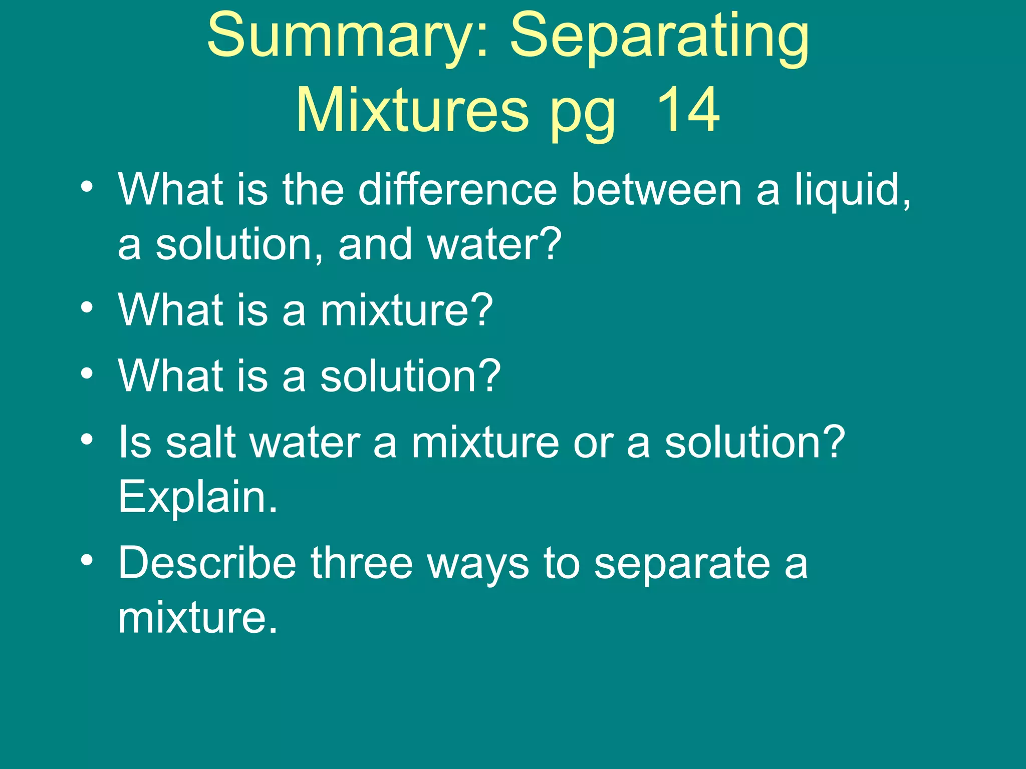 Mixtures 1-3 Separating a Dry Mixture | PPT