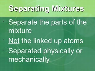 Mixtures and Separating Mixtures | PPT