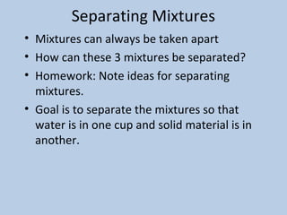 Mixtures and solutions Investigation 1-1 | PPT
