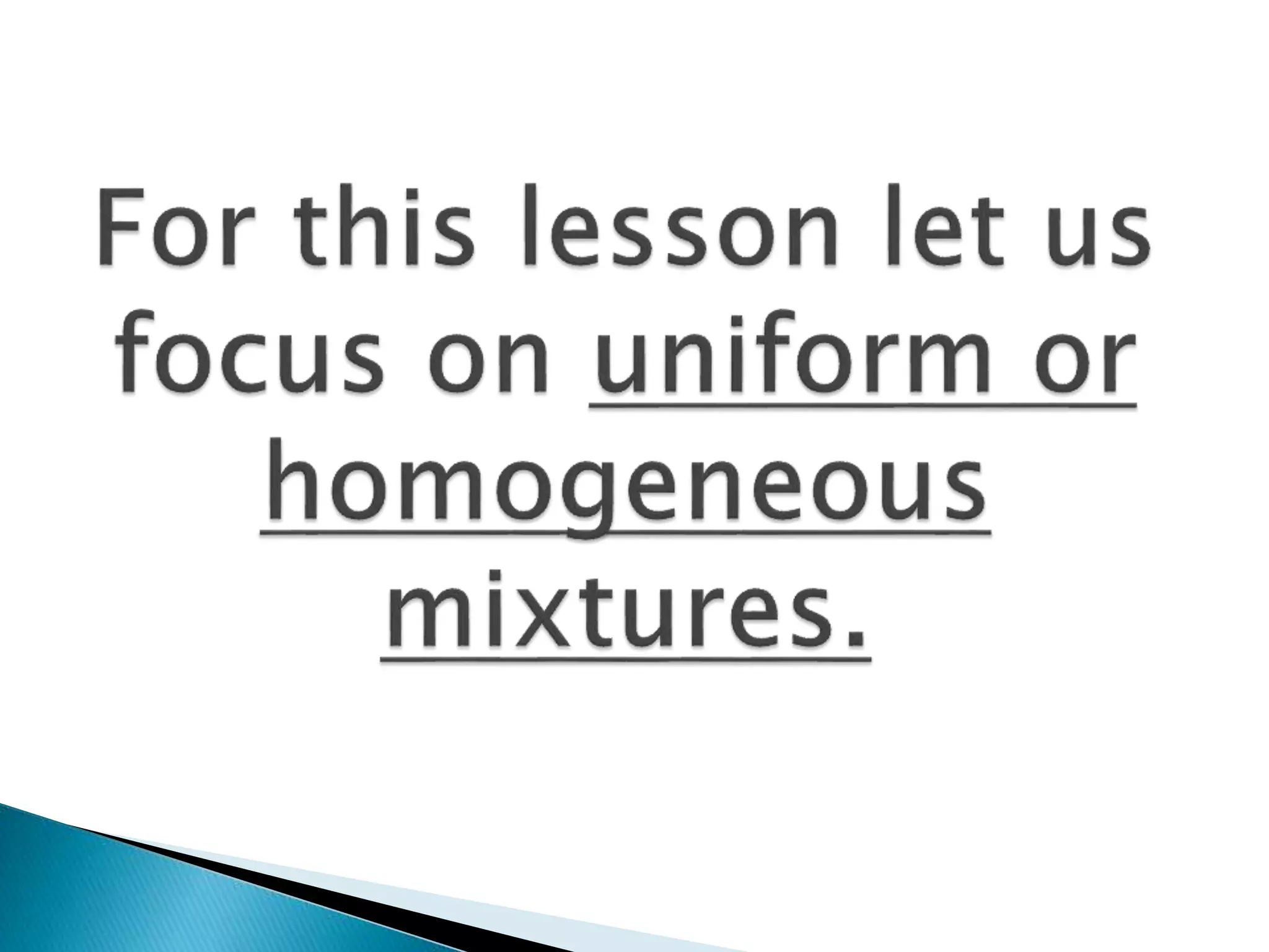 Mixtures and their characteristics | PPTX