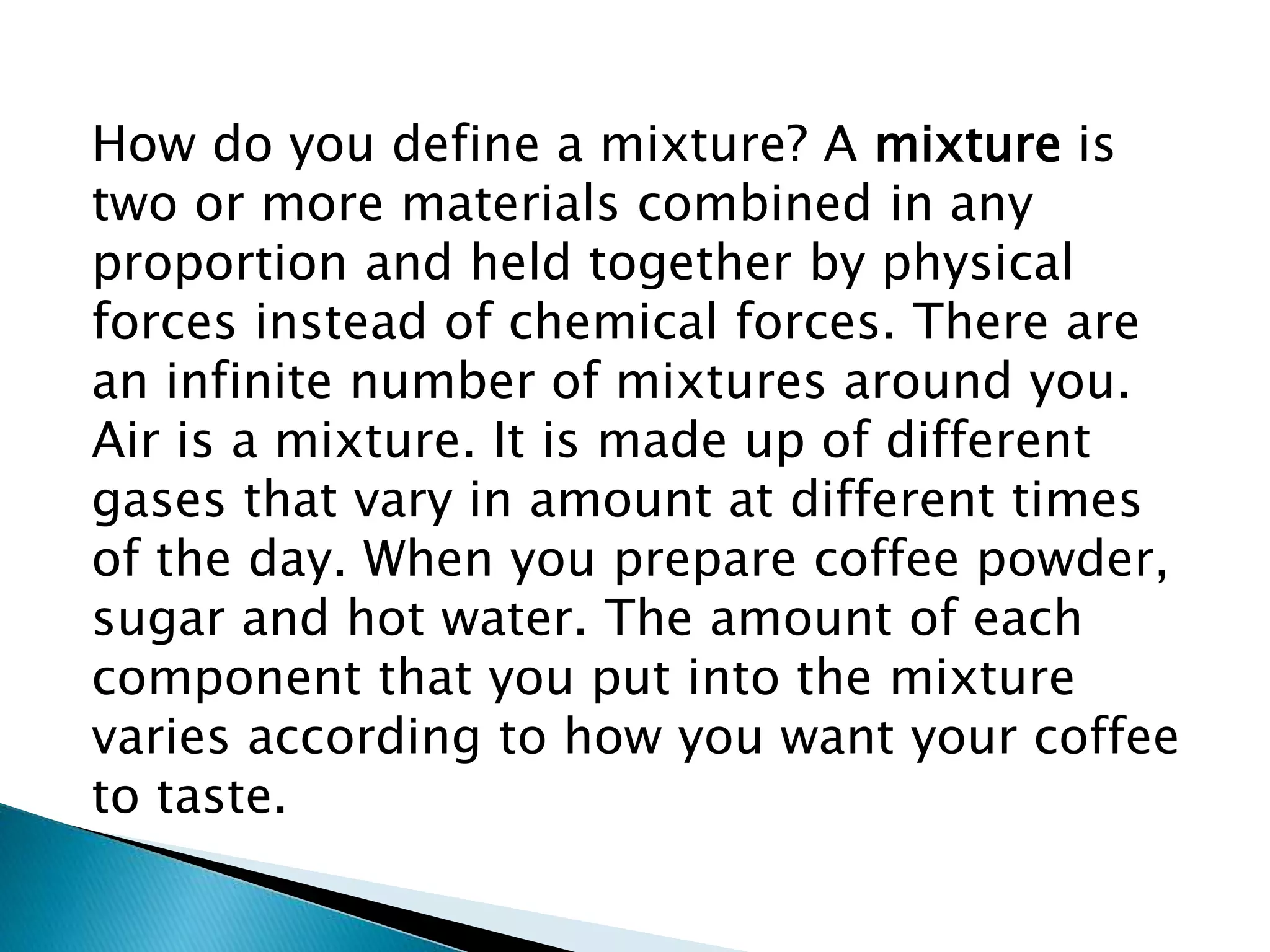Mixtures and their characteristics | PPTX