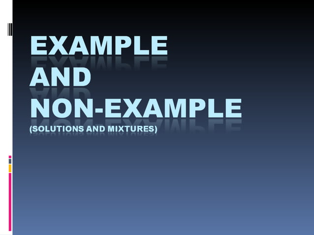Mixtures: Examples and Non-Examples | PPT | Food & Drink
