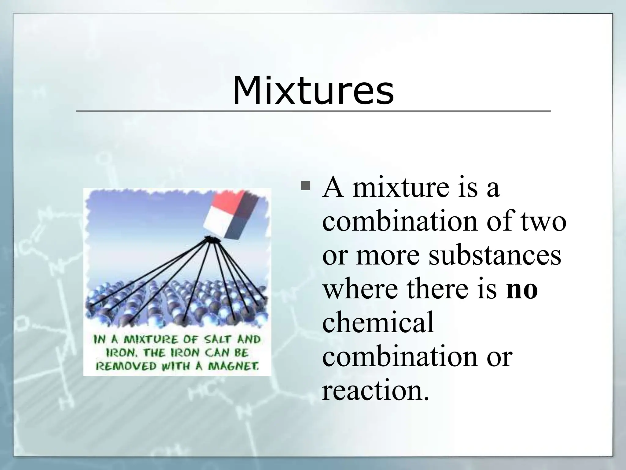 Mixtures Powerpoint chemistryandsoon .ppt