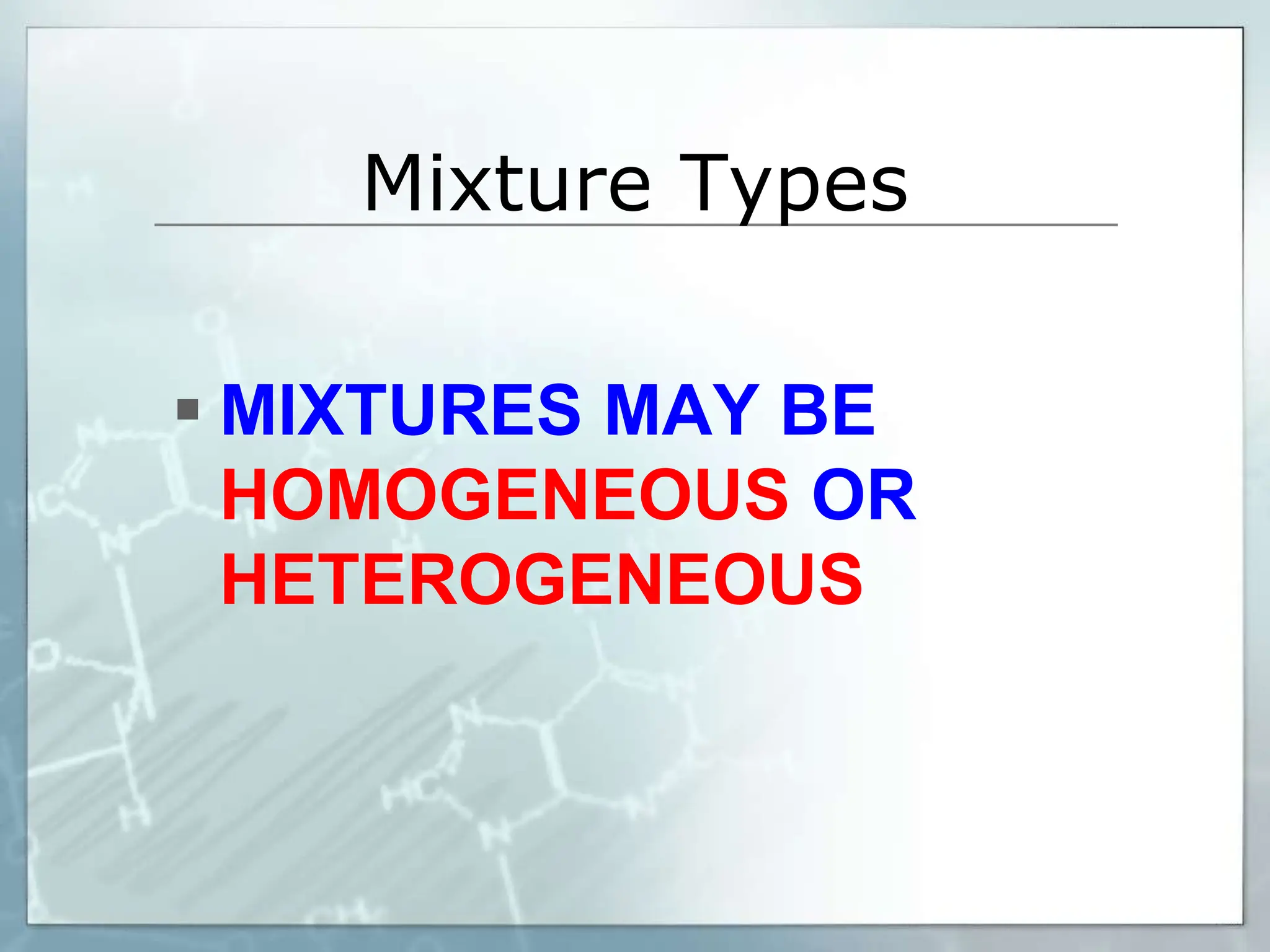 Mixtures Powerpoint chemistryandsoon .ppt