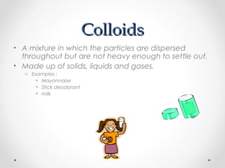 Mixtures solutions solubility | PPT | Chemistry | Science