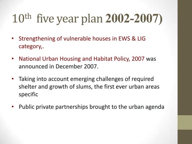 Five Year Plan & Housing Policy (Urban Plannning) | PPTX | Government Support and Welfare ...