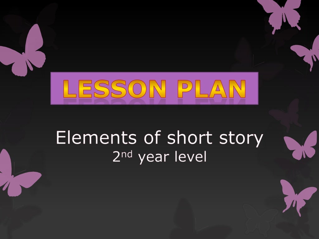 lesson plan elements of short story