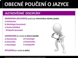 Jazykověda a obecné poučení o jazyce | PPTX