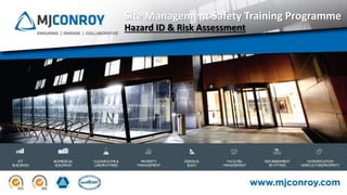 MJ Conroy site management training hazard identification & risk ...