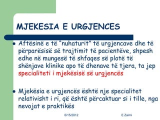 Mjeksia e urgjences vecorite | PPSX