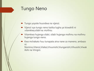 Mjengo wa tungo 3 | PPTX
