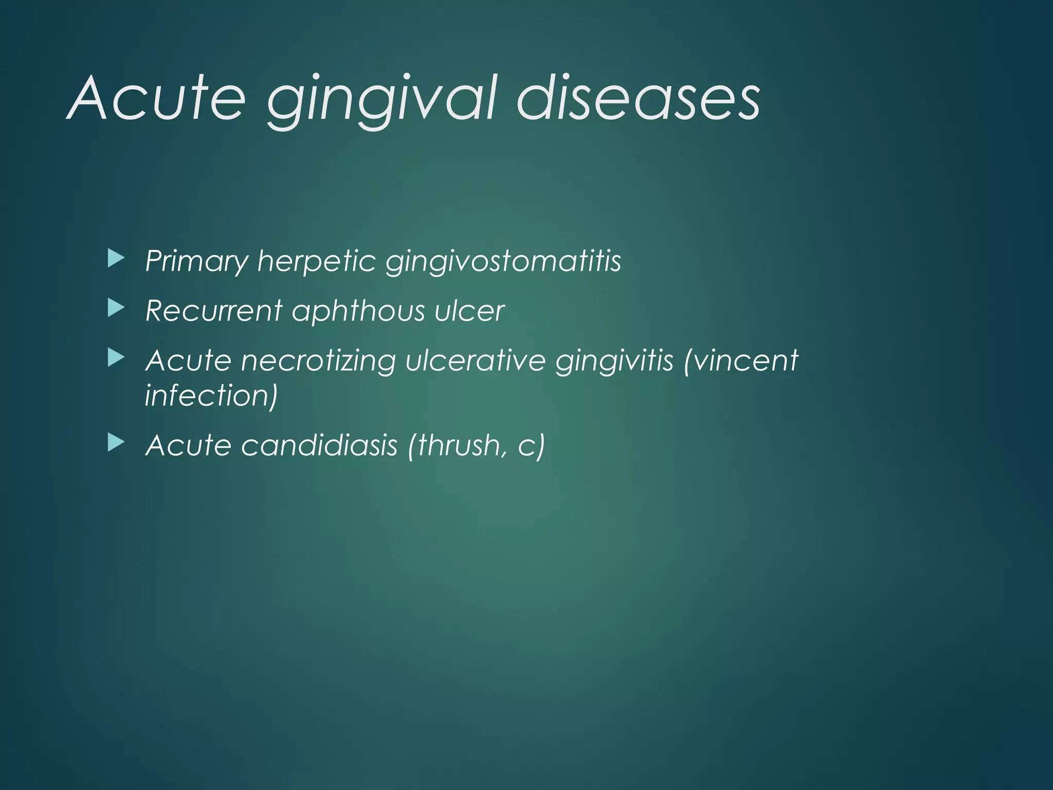 gingival and periodontal diseases | PPT