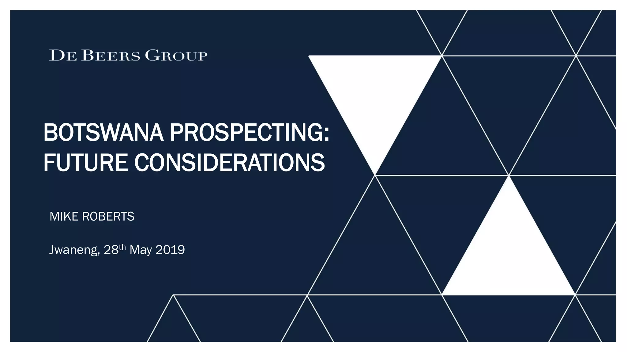 BOTSWANA PROSPECTING: FUTURE CONSIDERATIONS | PDF