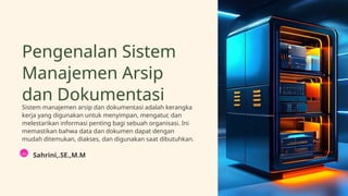 Pengenalan sistem manajemen Arsip kantor | PPT