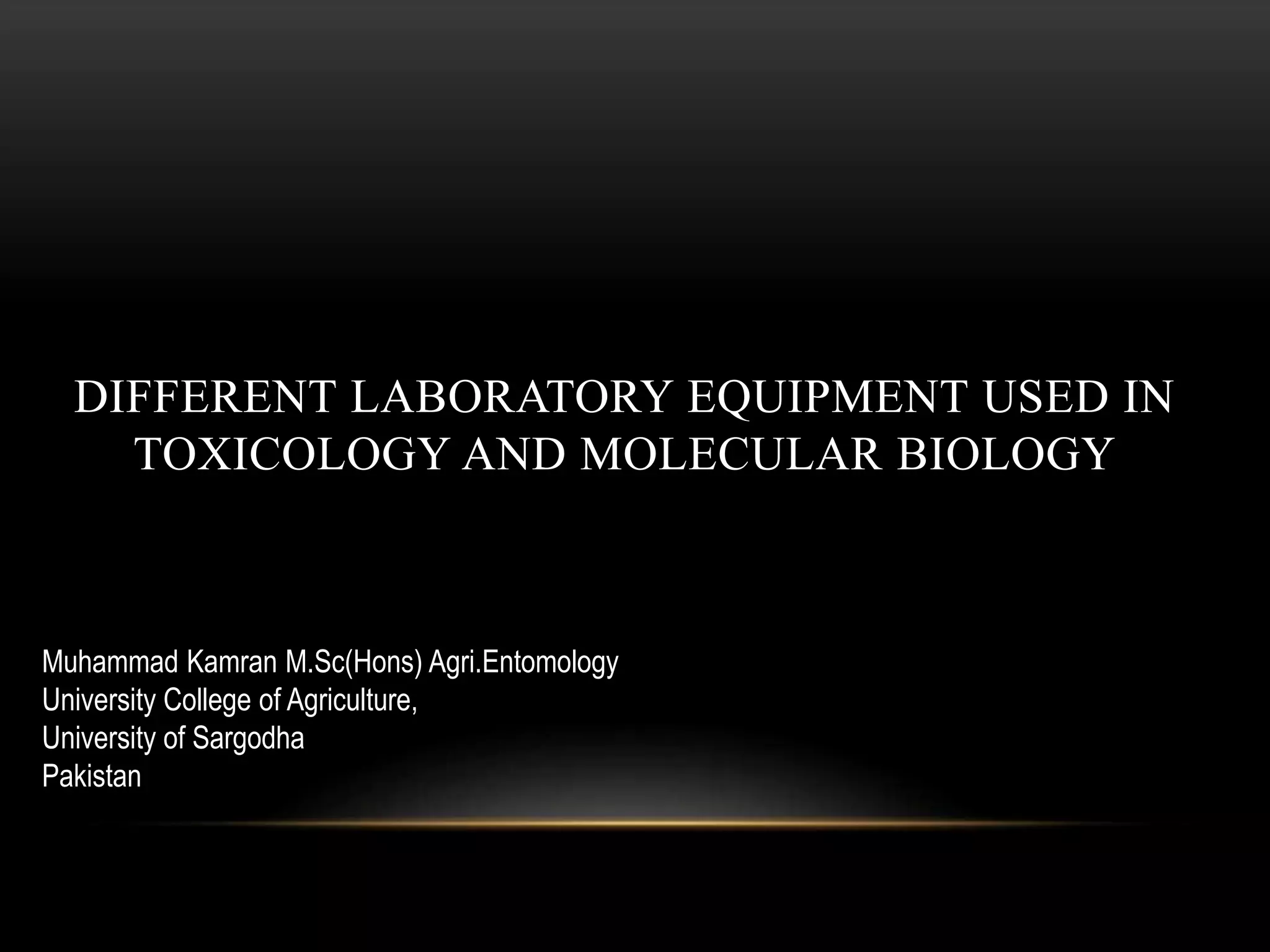 Different Laboratory Equipment used in Toxicology and Molecular Biology ...