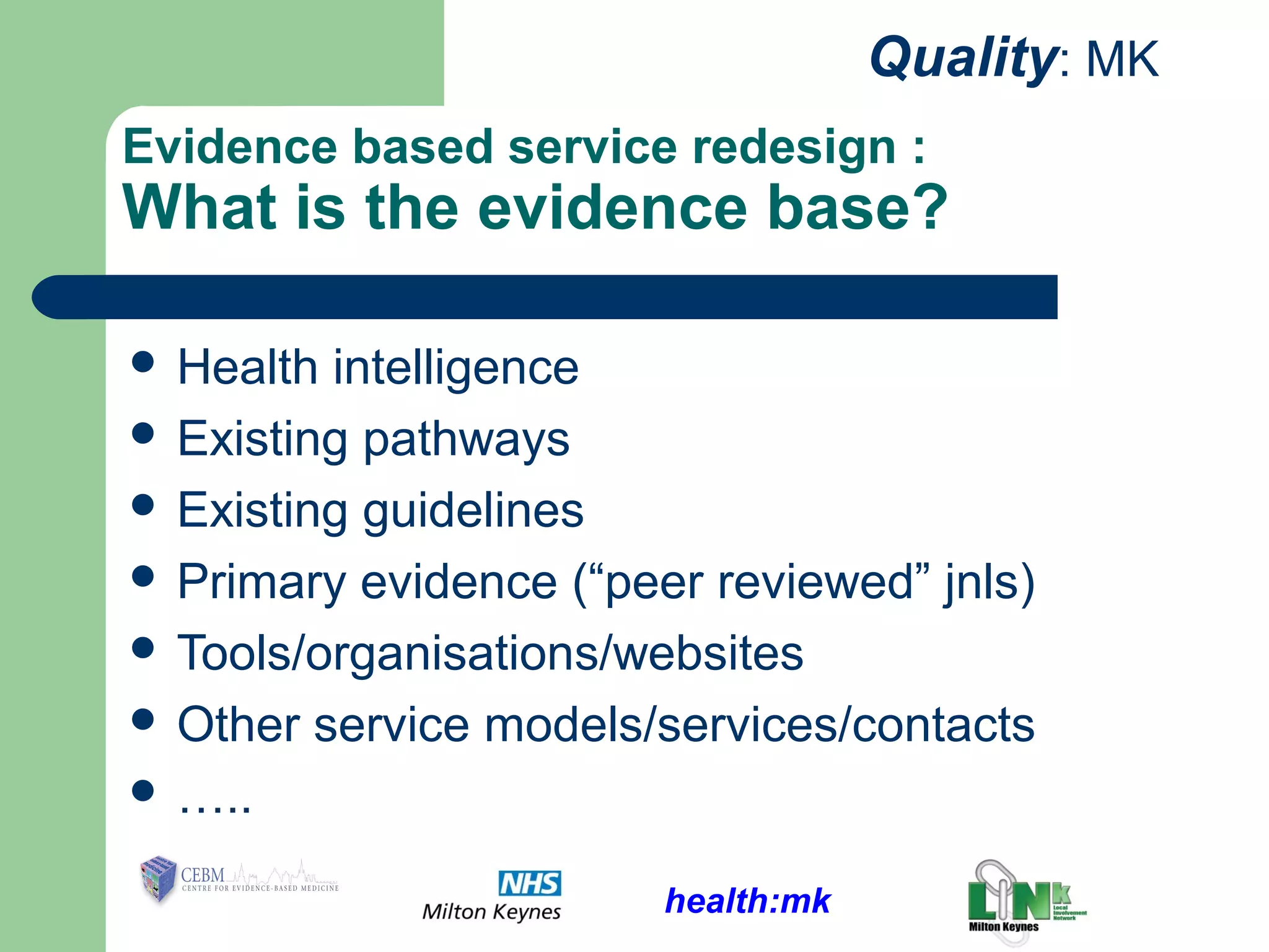 MIlton Keynes LKS support for evidence based pathways, 2008 | PPT