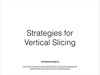Mke agile 032014 Slicing the cake: User Story Decomposition | PDF