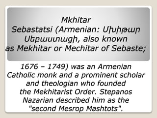 Mkhitar sebastaci | PPTX | Christianity | Religion & Spirituality