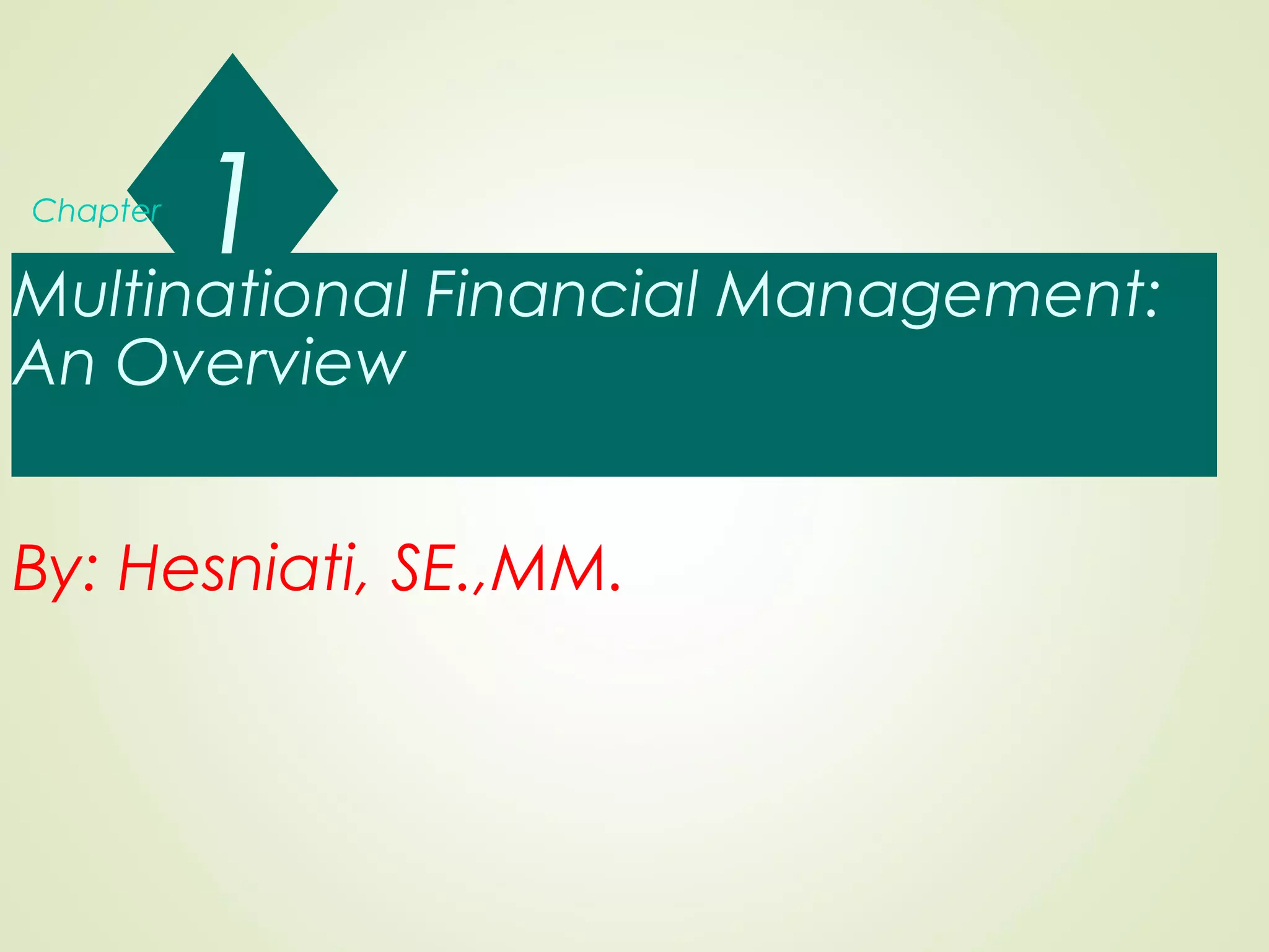 Multinational Financial Management: An Overview | PPT