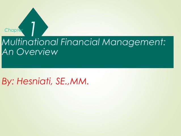 Multinational Financial Management: An Overview | PPT