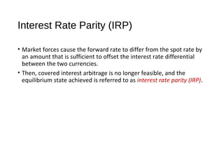 International Arbitrage and Interest Rate Parity (IRP) | PPT