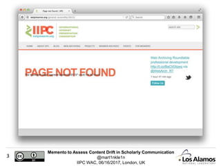 Using the Memento Framework to Assess Content Drift in Scholarly Communication | PPT