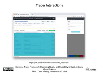 The Memento Tracer Framework: Balancing Quality and Scalability for Web Archiving | PPTX